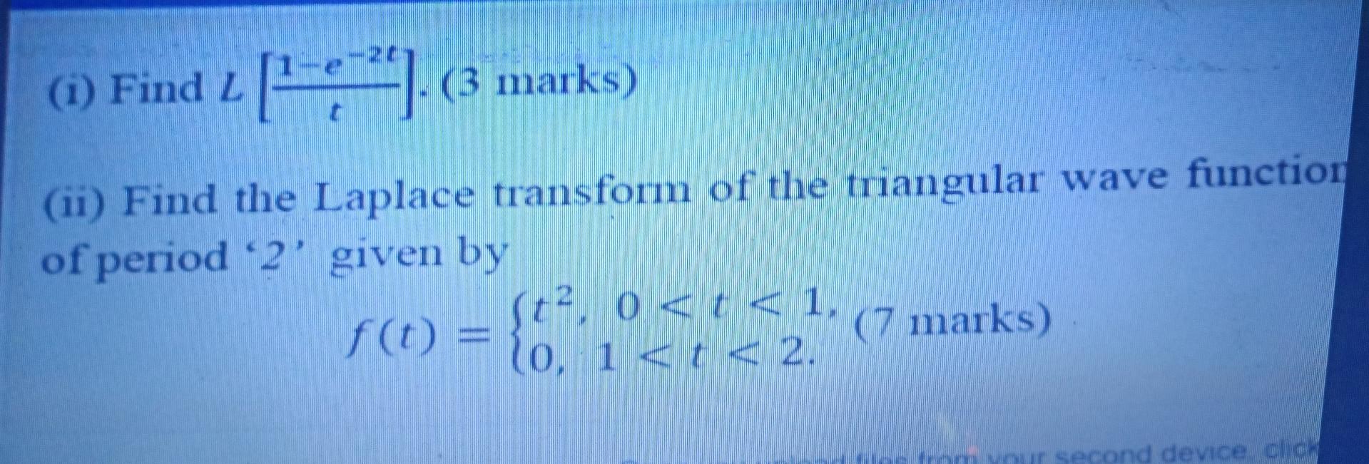 Solved (i (1) Find 24-09]. (3 marks) ) (ii) Find the Laplace | Chegg.com