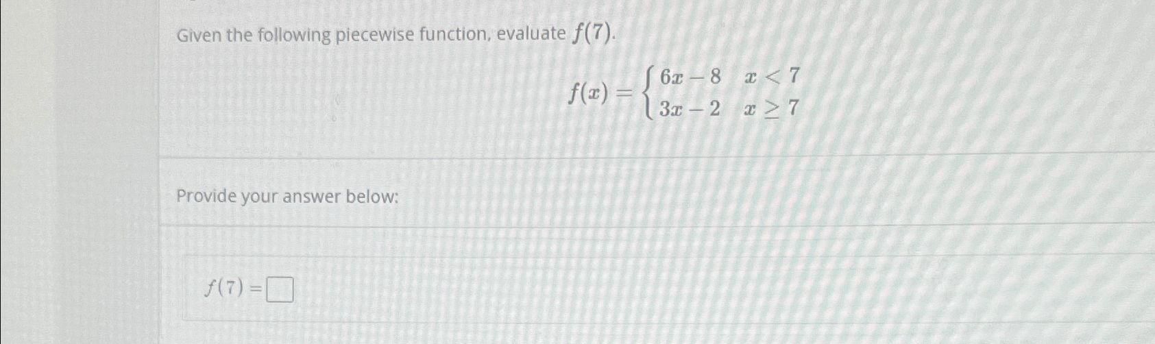 Solved Given The Following Piecewise Function Evaluate 6494