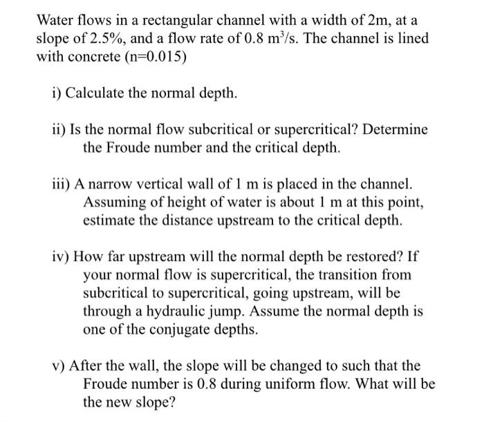 Solved Water flows in a rectangular channel with a width of | Chegg.com