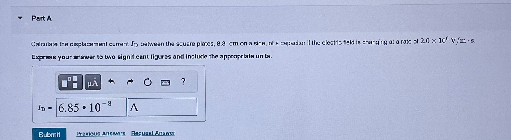 Solved Part ACalculate the displacement current ID ﻿between | Chegg.com