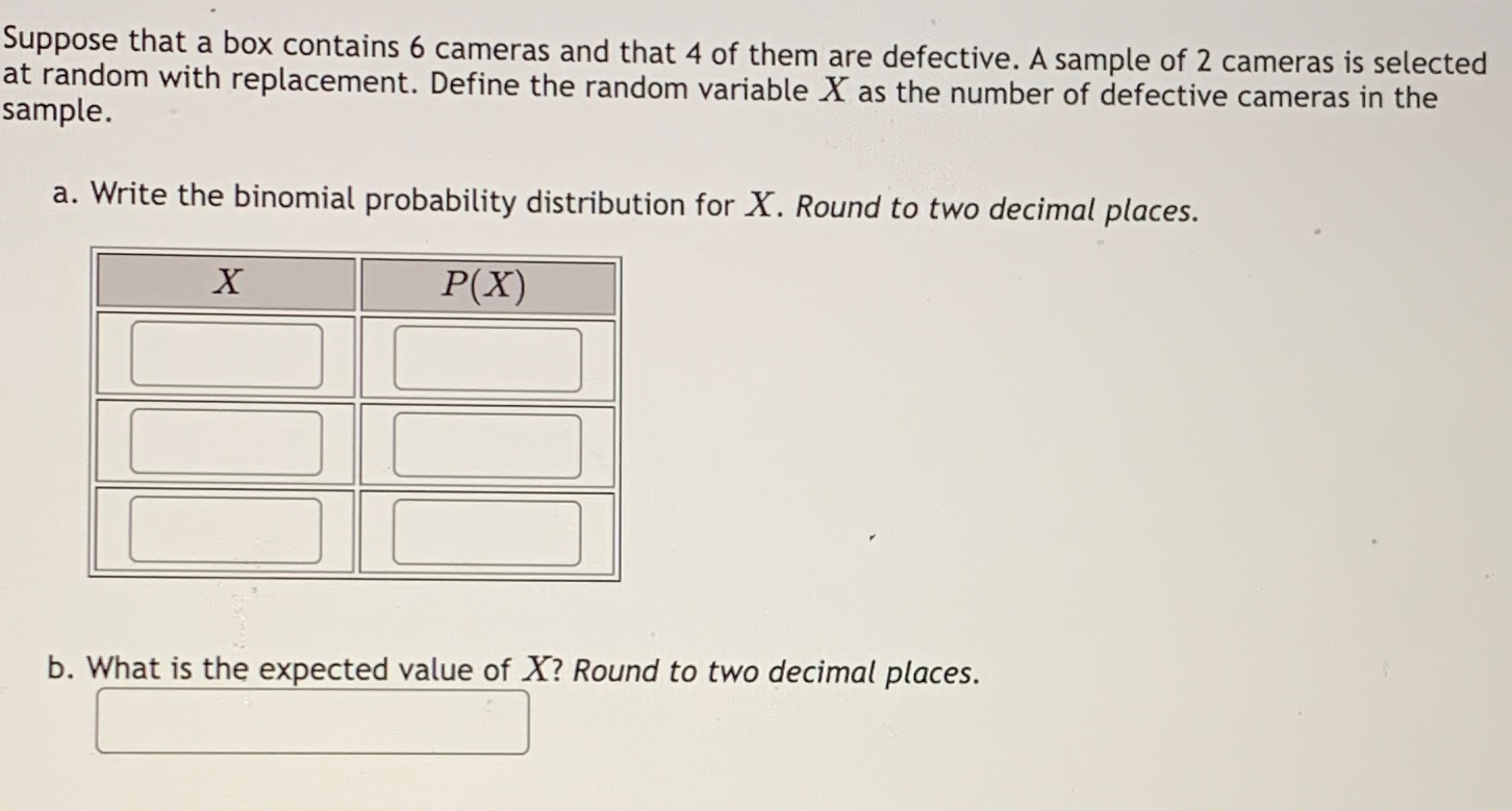 Solved Suppose that a box contains 6 ﻿cameras and that 4 ﻿of | Chegg.com