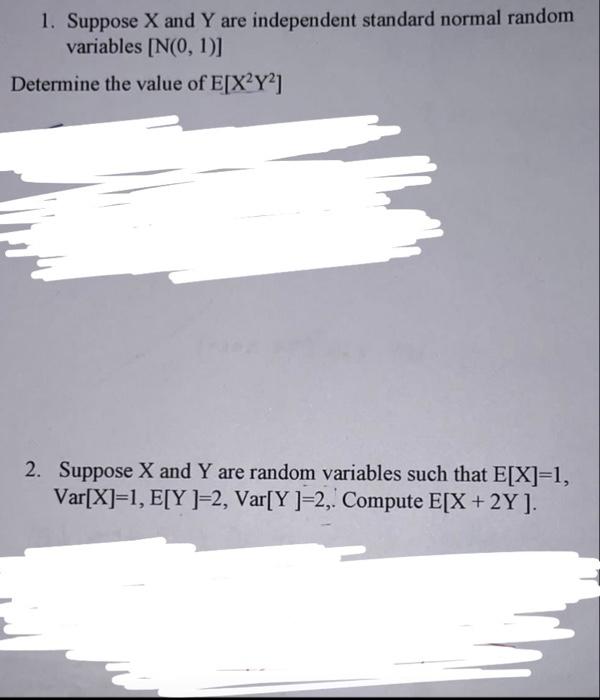 Solved 1. Suppose X and Y are independent standard normal | Chegg.com