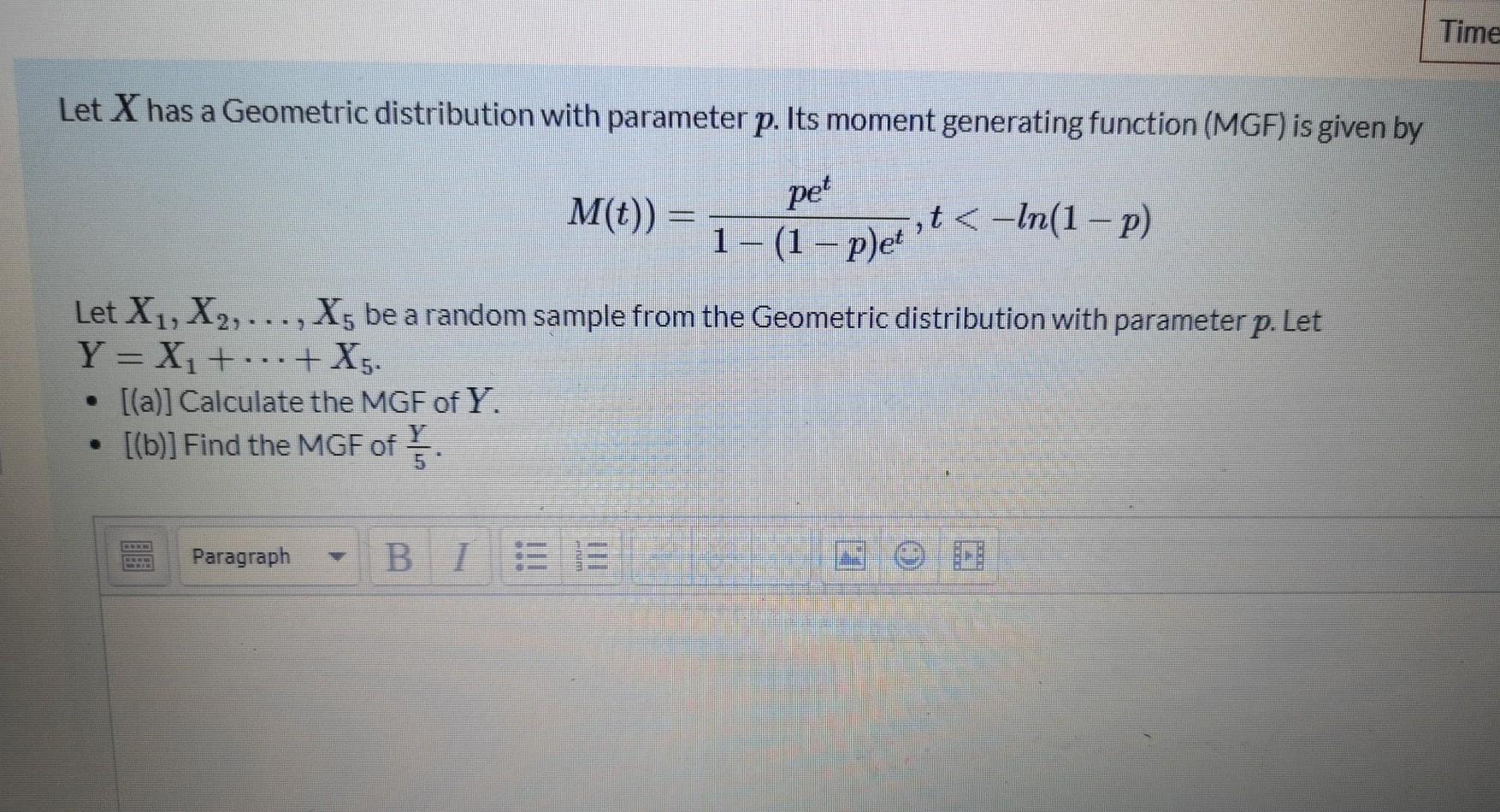 Solved Time Let X has a Geometric distribution with | Chegg.com