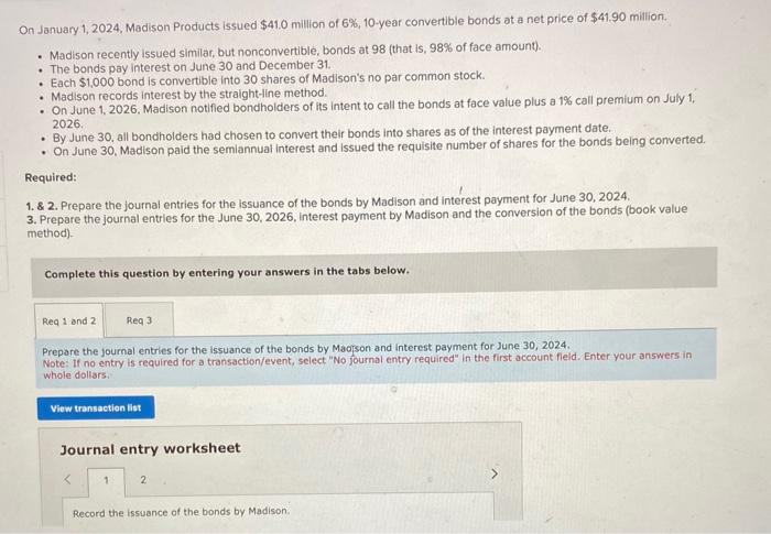 Solved On January 1, 2024, Madison Products issued $41.0 | Chegg.com