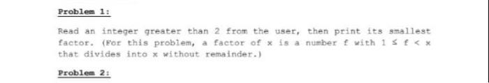 Solved Problem 1: Read an integer greater than 2 from the | Chegg.com