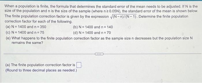 Solved When A Population Is Finite The Formula That