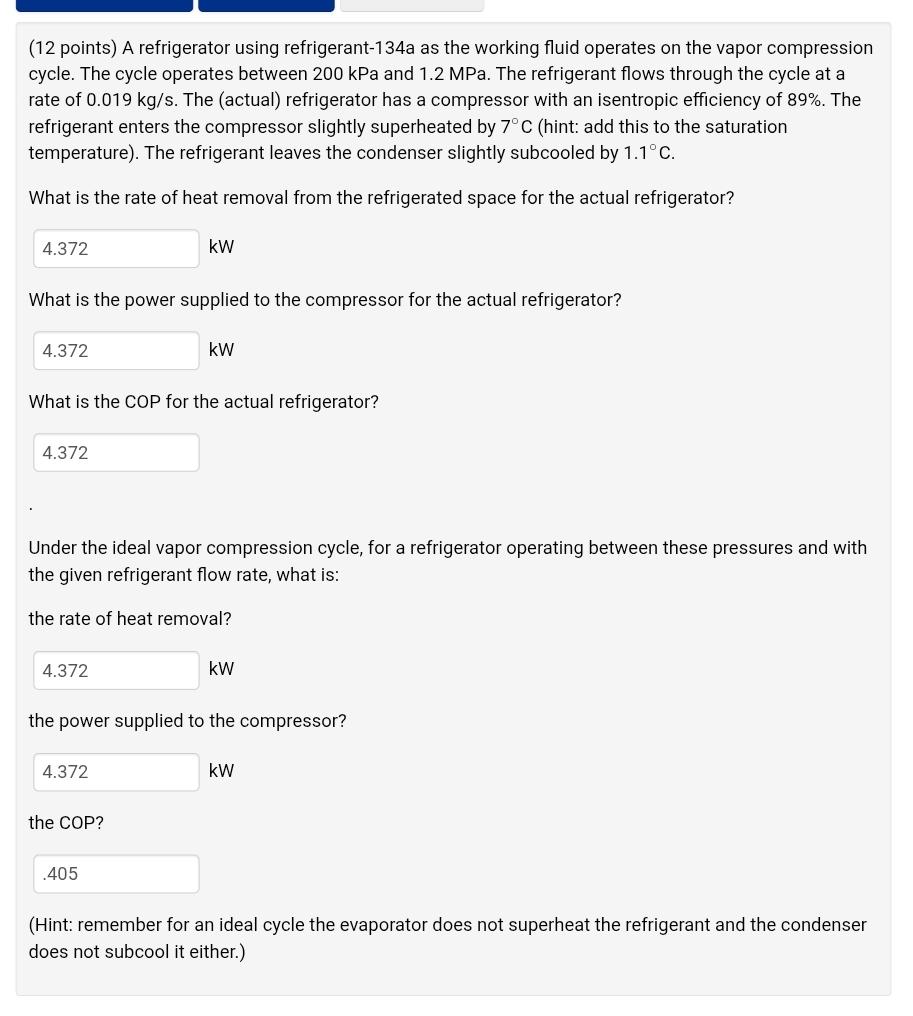 Solved (12 ﻿points) ﻿A refrigerator using refrigerant-134a | Chegg.com