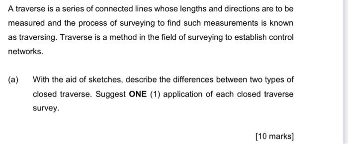 Solved A traverse is a series of connected lines whose | Chegg.com