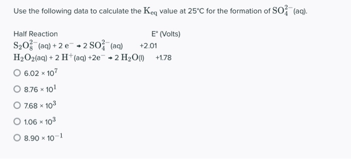 Solved Use the following data to calculate the Keq value at | Chegg.com