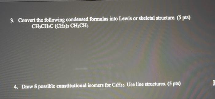 Solved 3. Convert the following condensed formulas into | Chegg.com