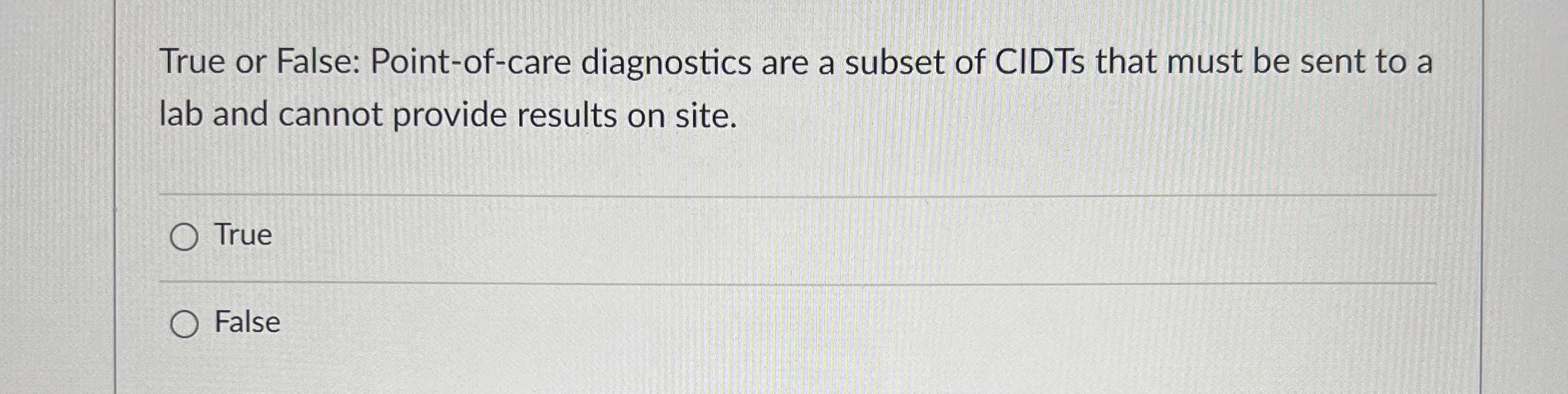 Solved True or False: Point-of-care diagnostics are a subset | Chegg.com