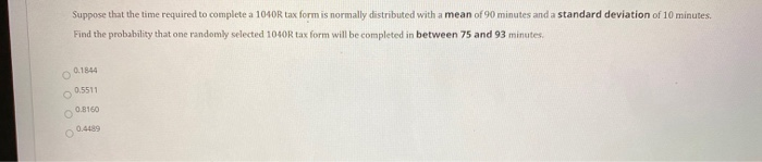 Solved Suppose that the time required to complete a 1040R | Chegg.com