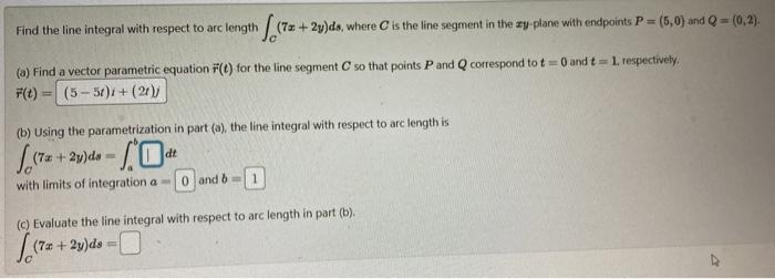 Solved Find the line integral with respect to arc length | Chegg.com