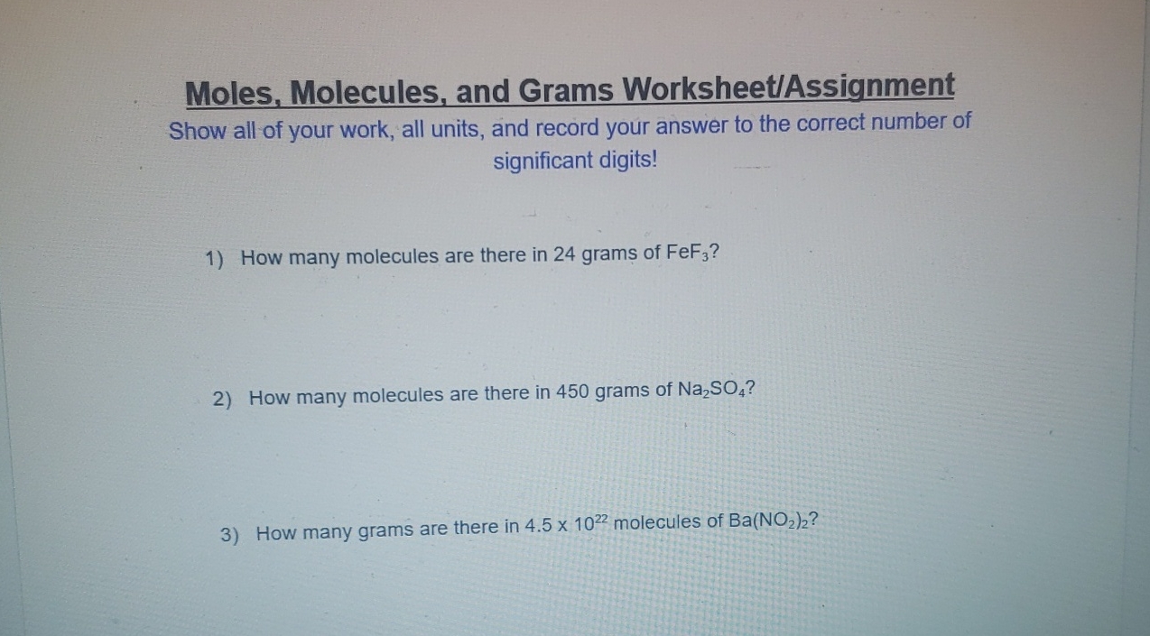 Solved Moles, Molecules, and Grams Worksheet/AssignmentShow | Chegg.com