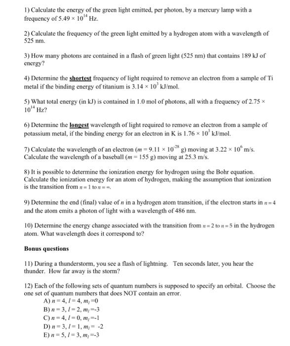 Solved 1) Calculate the energy of the green light emitted, | Chegg.com