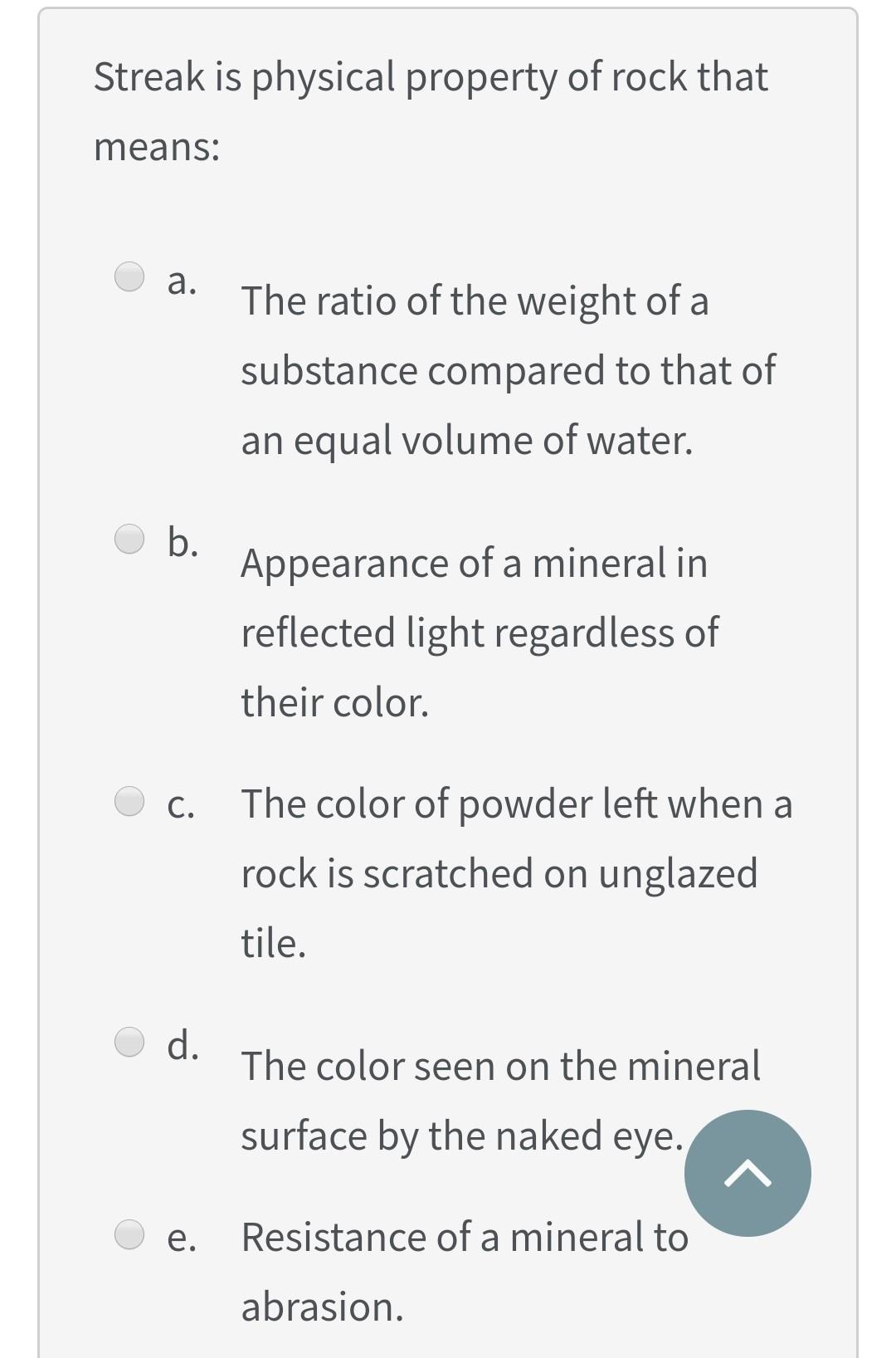 Solved Streak is physical property of rock that means: a. | Chegg.com