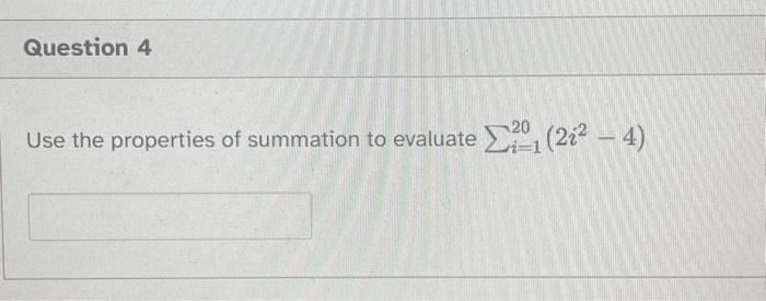 Solved Use the properties of summation to evaluate | Chegg.com