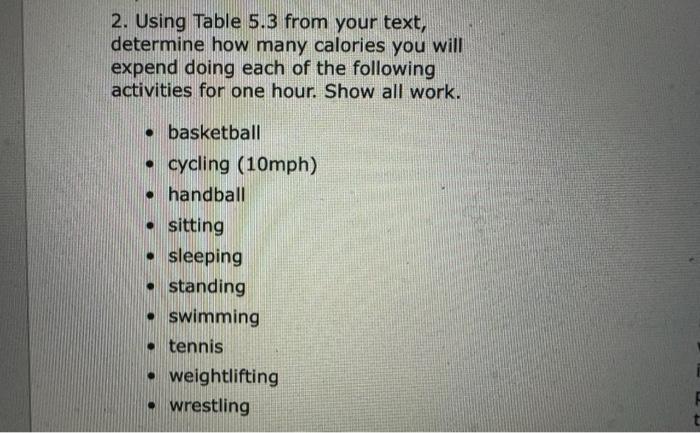 2. Using Table 5.3 from your text, determine how many | Chegg.com