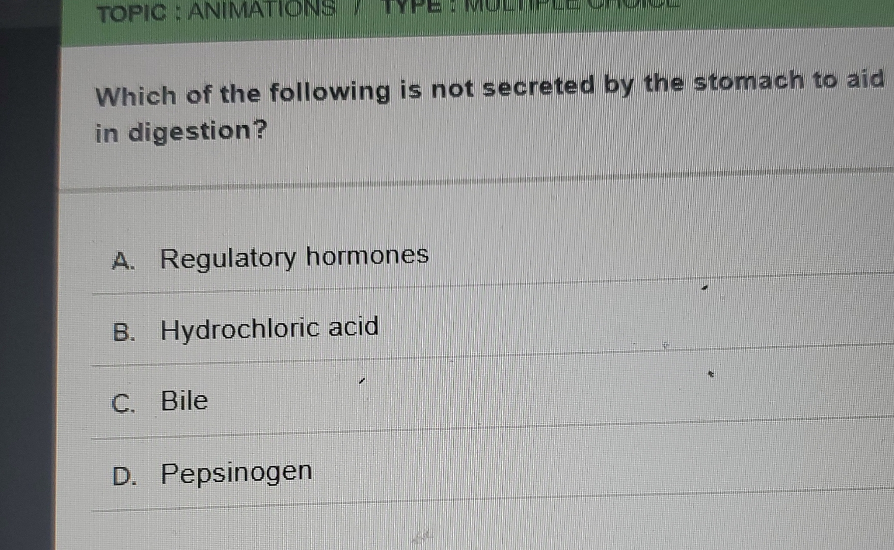 Solved Which of the following is not secreted by the stomach | Chegg.com