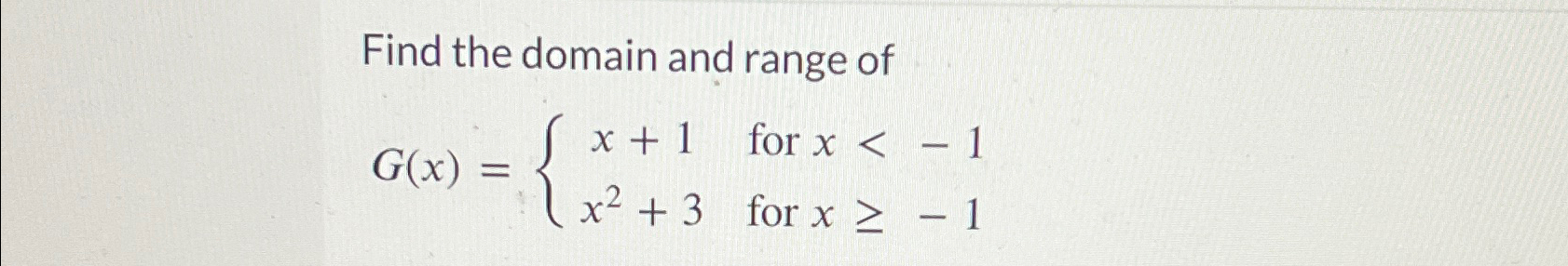 Solved Find the domain and range | Chegg.com