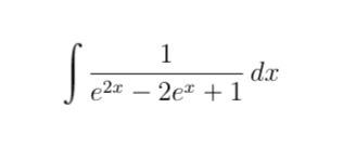 Solved ∫e2x−2ex+11dx | Chegg.com