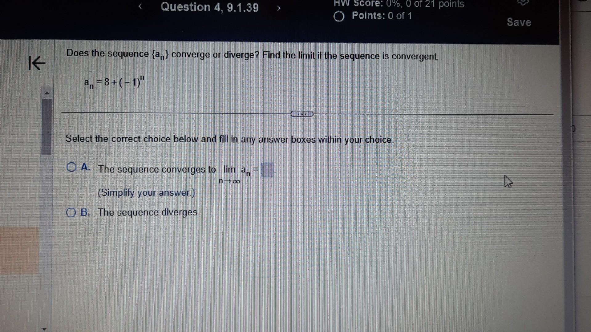 Solved Does the sequence {an} converge or diverge? Find the | Chegg.com
