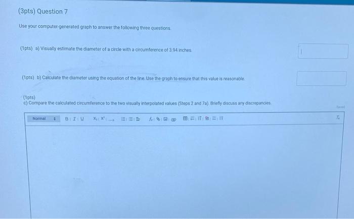 Solved (3pts) Question 6 Use your computer generated graph | Chegg.com