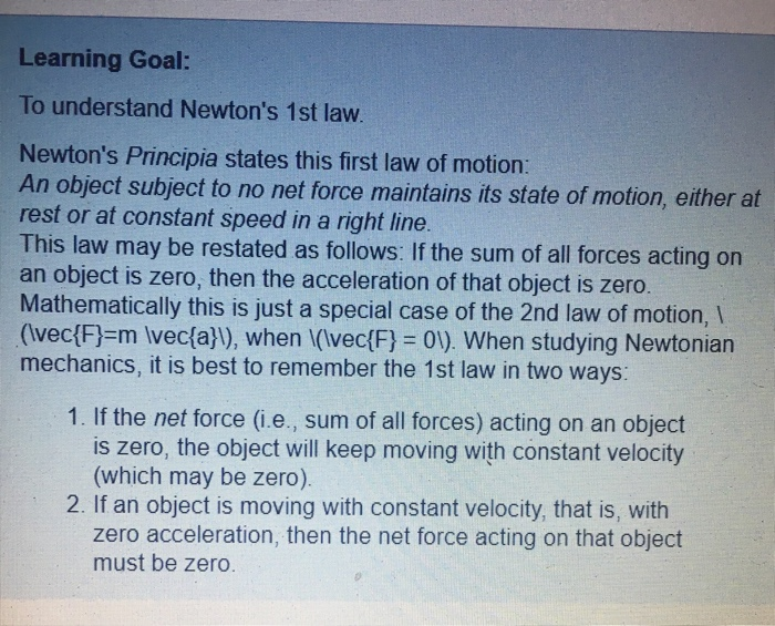 Solved An Object Cannot Remain At Rest Unless There Are No