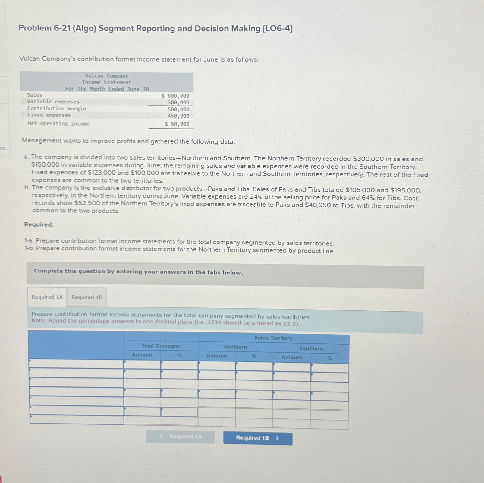 Problem 6-21 (Algo) ﻿Segment Reporting and Decision | Chegg.com