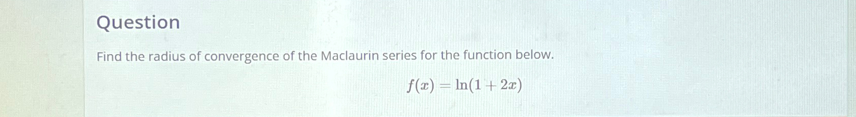 Solved QuestionFind the first four non-zero terms of the | Chegg.com