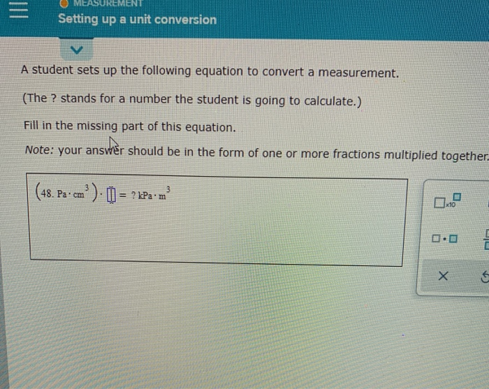 Solved UREMENT Setting up a unit conversion A student sets | Chegg.com