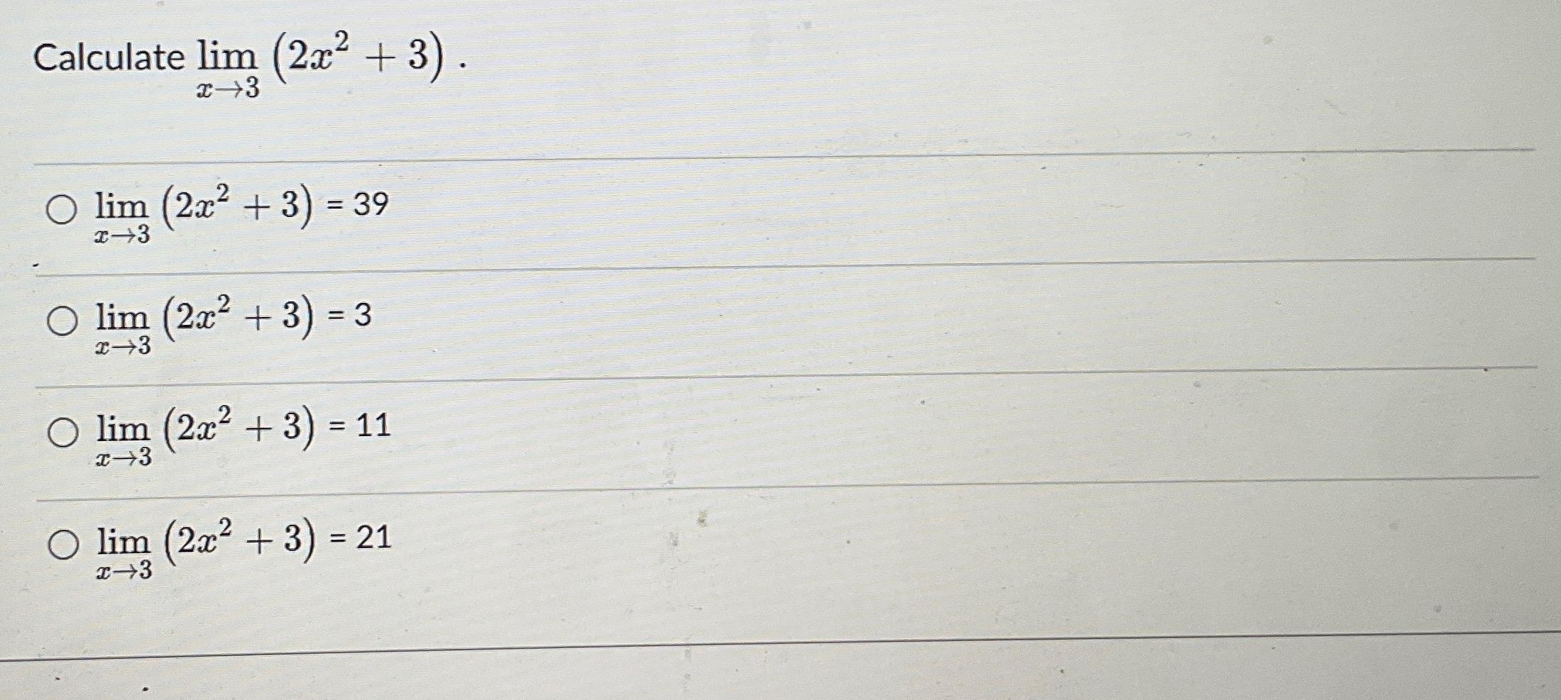 Solved Calculate limx→3(2x2+3) | Chegg.com