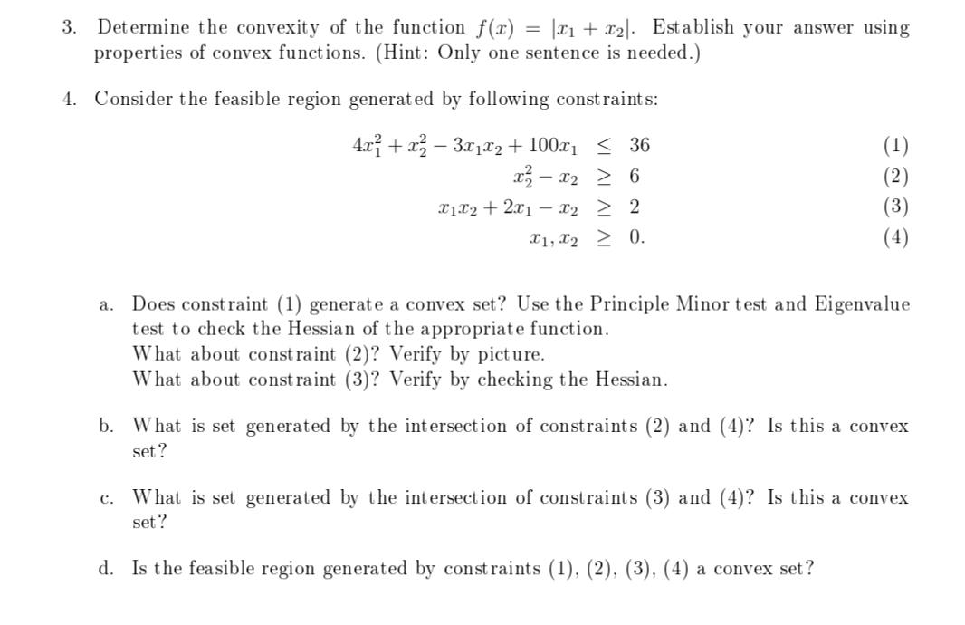 Solved Determine the convexity of the function f(x)=|x1+x2|. | Chegg.com