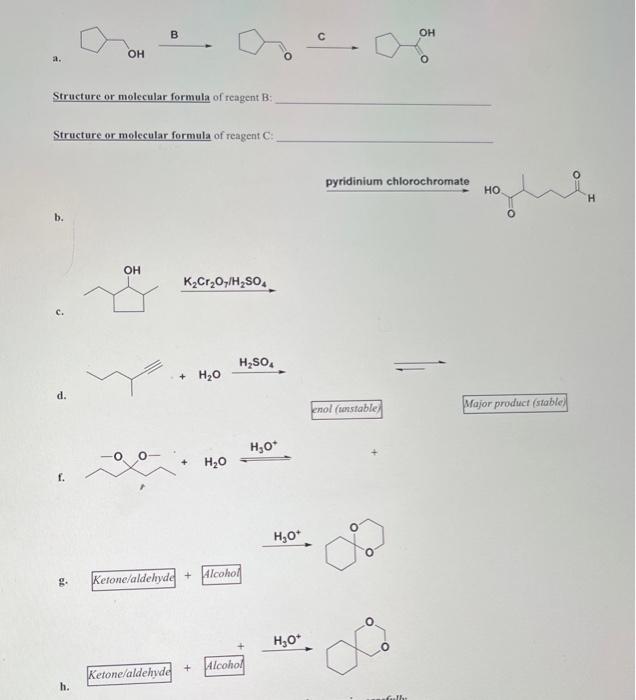 Solved a. Structure or molecular formula of reagent B: | Chegg.com