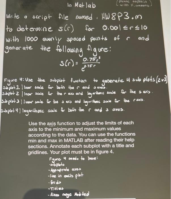 Solved Write a script file named. HW8P3.m to determine s(r) | Chegg.com