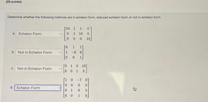 Solved Determine whether the following matrices are in | Chegg.com