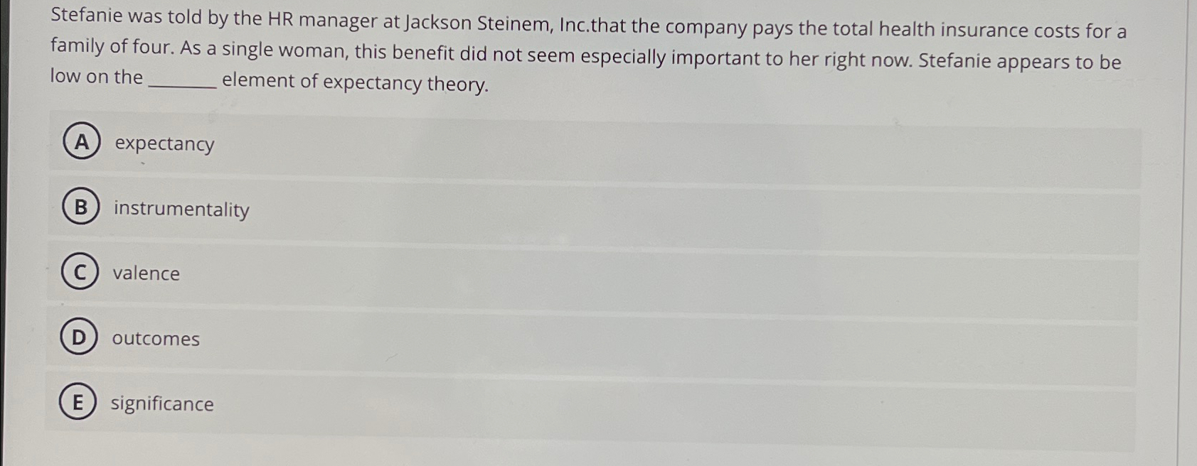 Solved Stefanie was told by the HR manager at Jackson | Chegg.com