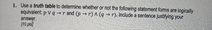 Solved Use a truth table to determine whether or not the | Chegg.com