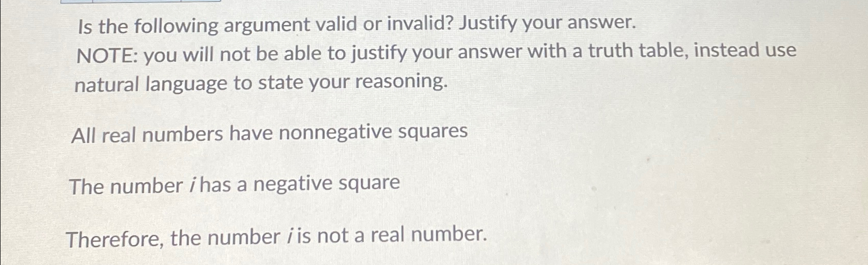 Solved Is the following argument valid or invalid? Justify | Chegg.com
