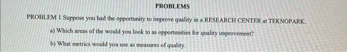Solved PROBLEMS PROBLEM 1 Suppose you had the opportunity to | Chegg.com