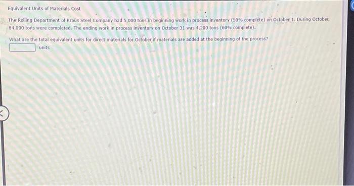 Solved Equivalent Units of Materials Cost The Rolling | Chegg.com