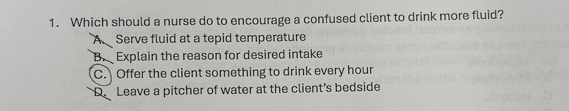 Solved Which should a nurse do to encourage a confused | Chegg.com