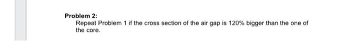 Solved Problem 2: Repeat Problem 1 if the cross section of | Chegg.com
