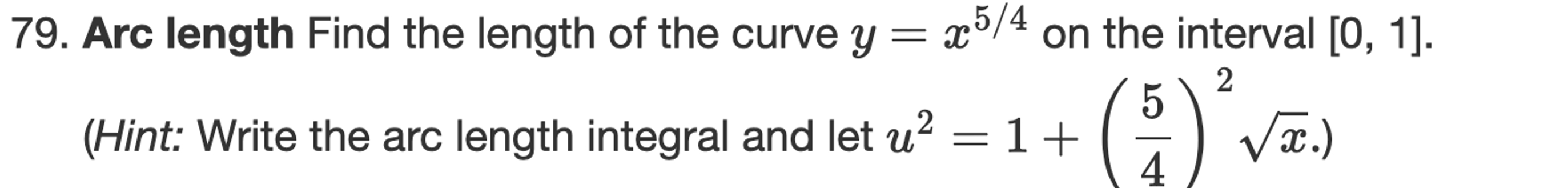 Solved Arc length: Find the length of the curve y=x54 ﻿on | Chegg.com
