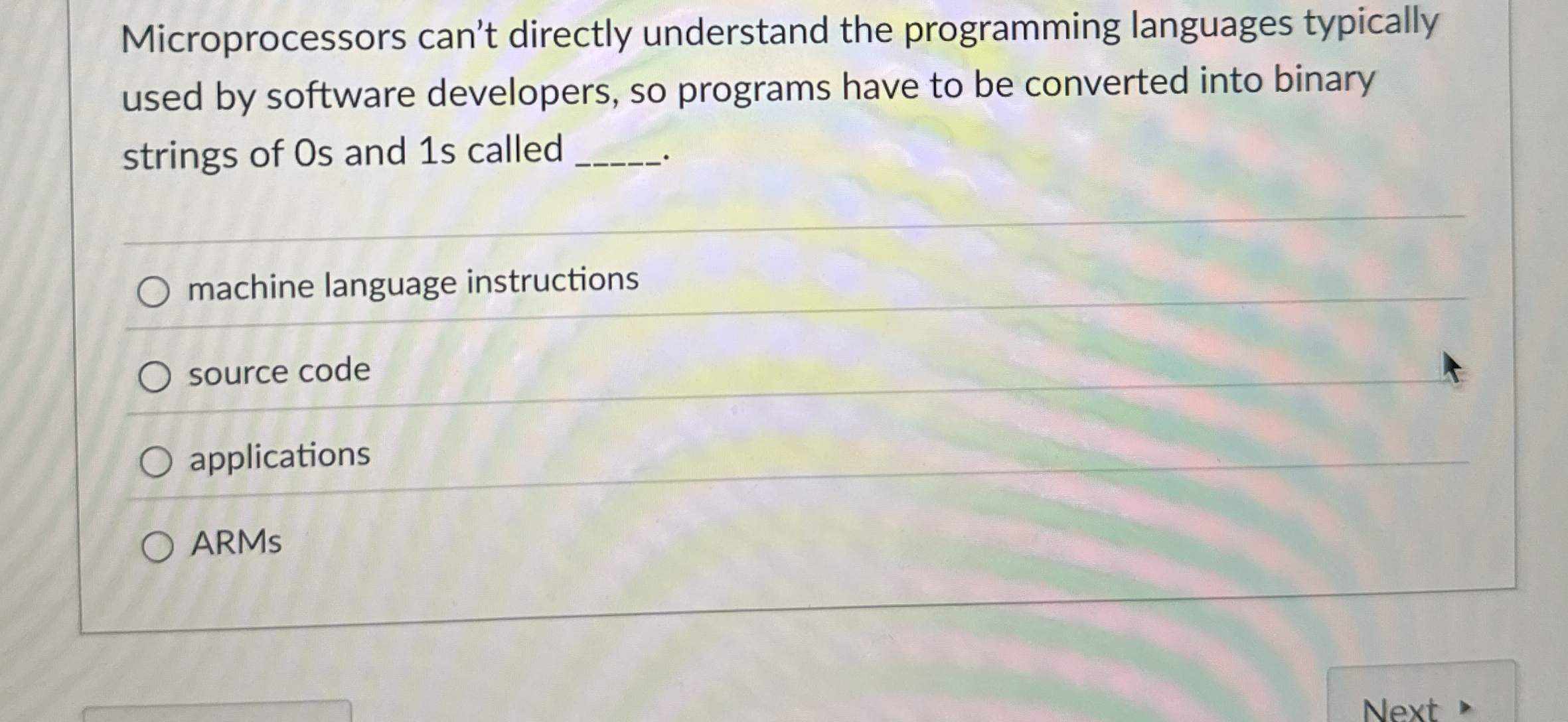 Microprocessors can't directly understand the | Chegg.com