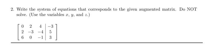 Solved 2 Write The System Of Equations That Corresponds To
