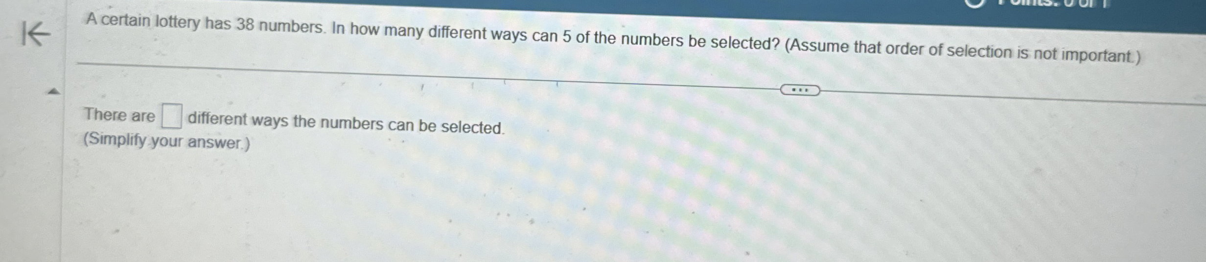 Solved A certain lottery has 38 ﻿numbers. In how many | Chegg.com