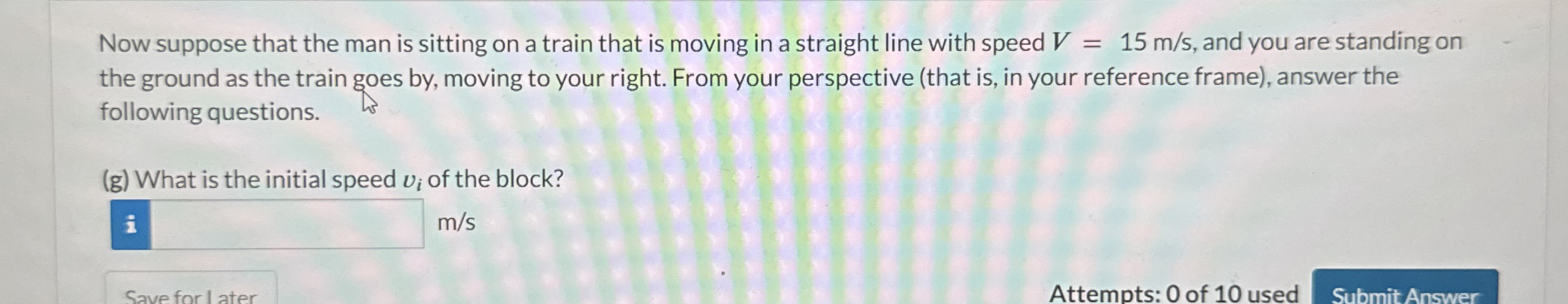 Solved Now suppose that the man is sitting on a train that | Chegg.com