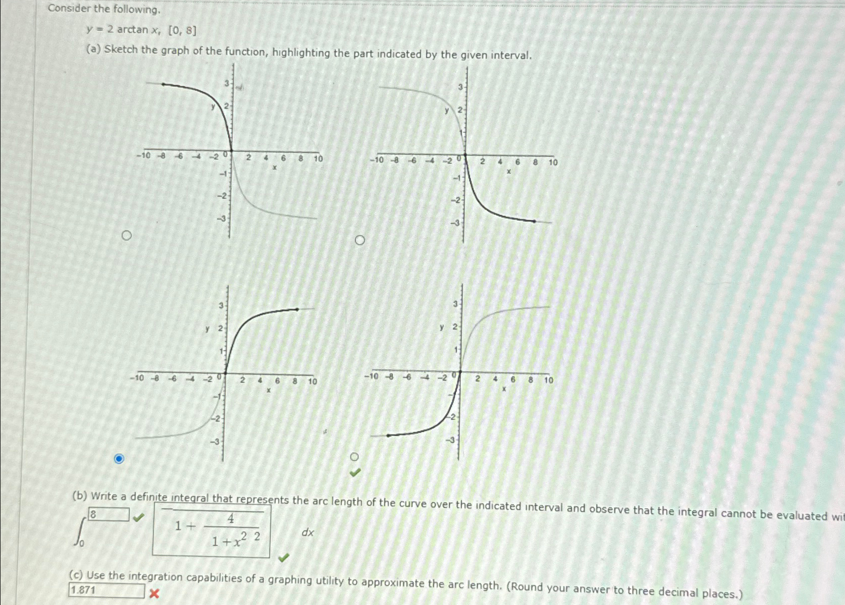 Solved Consider the following.y=2arctanx,[0,8](a) ﻿Sketch | Chegg.com