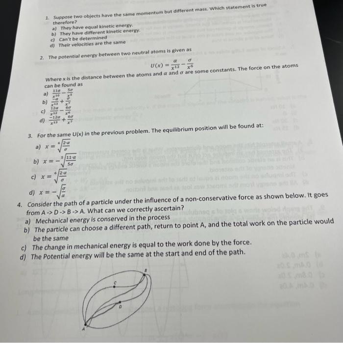 Solved 1. Suppose two objects have the same momentum but | Chegg.com